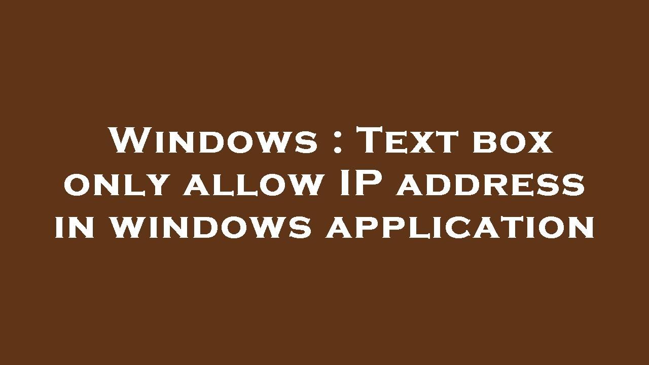 Windows : Text box only allow IP address in windows application - YouTube