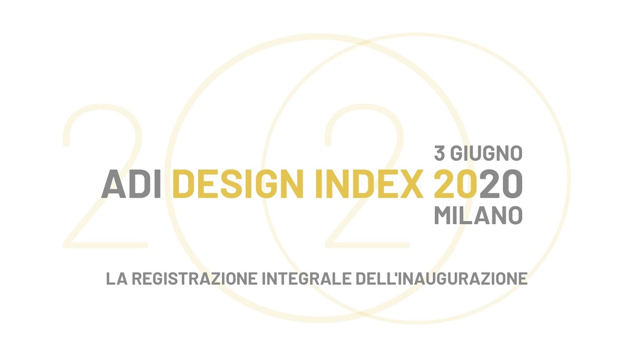 ADI Design Index 2020 a Milano: registrazione integrale - YouTube