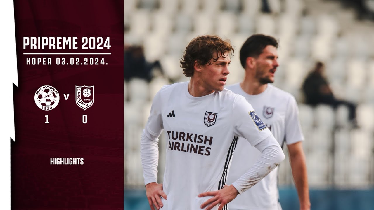 HIGHLIGHTS | NK Koper 1:0 FK Sarajevo - YouTube