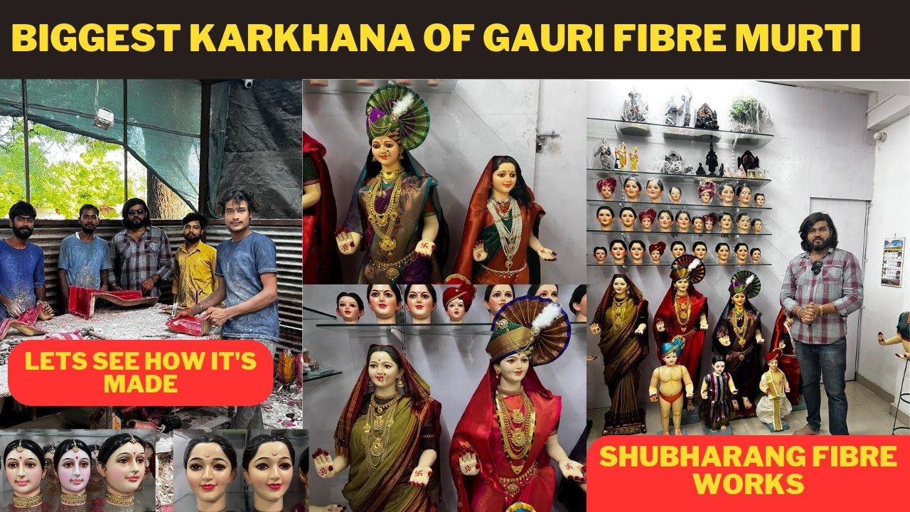 BIGGEST MANUFACTURER & WHOLESALER OF GAURI FIBRE BODY & MUKHAVTE ...