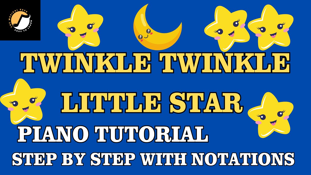 Twinkle Twinkle Little Star || Piano Tutorial || The Musical Keys Easy ...