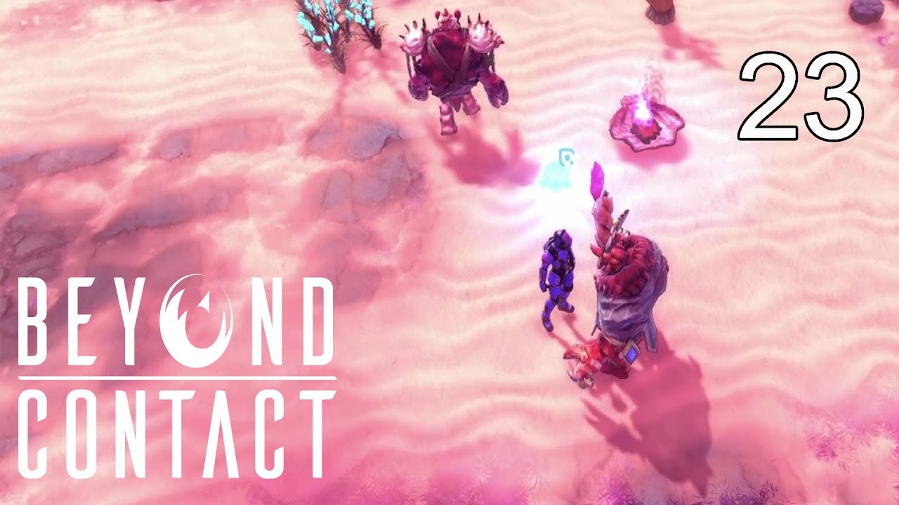 Beyond Contact👩‍🚀 Let's Play #23 - Clawtooth | Aufgaben der Brachylon ...