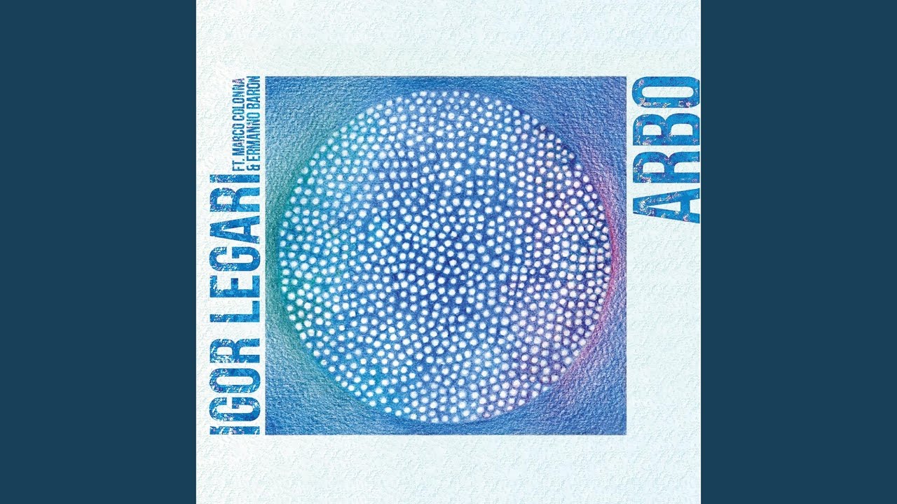 Arbo (feat. Marco Colonna & Ermanno Baron) - YouTube