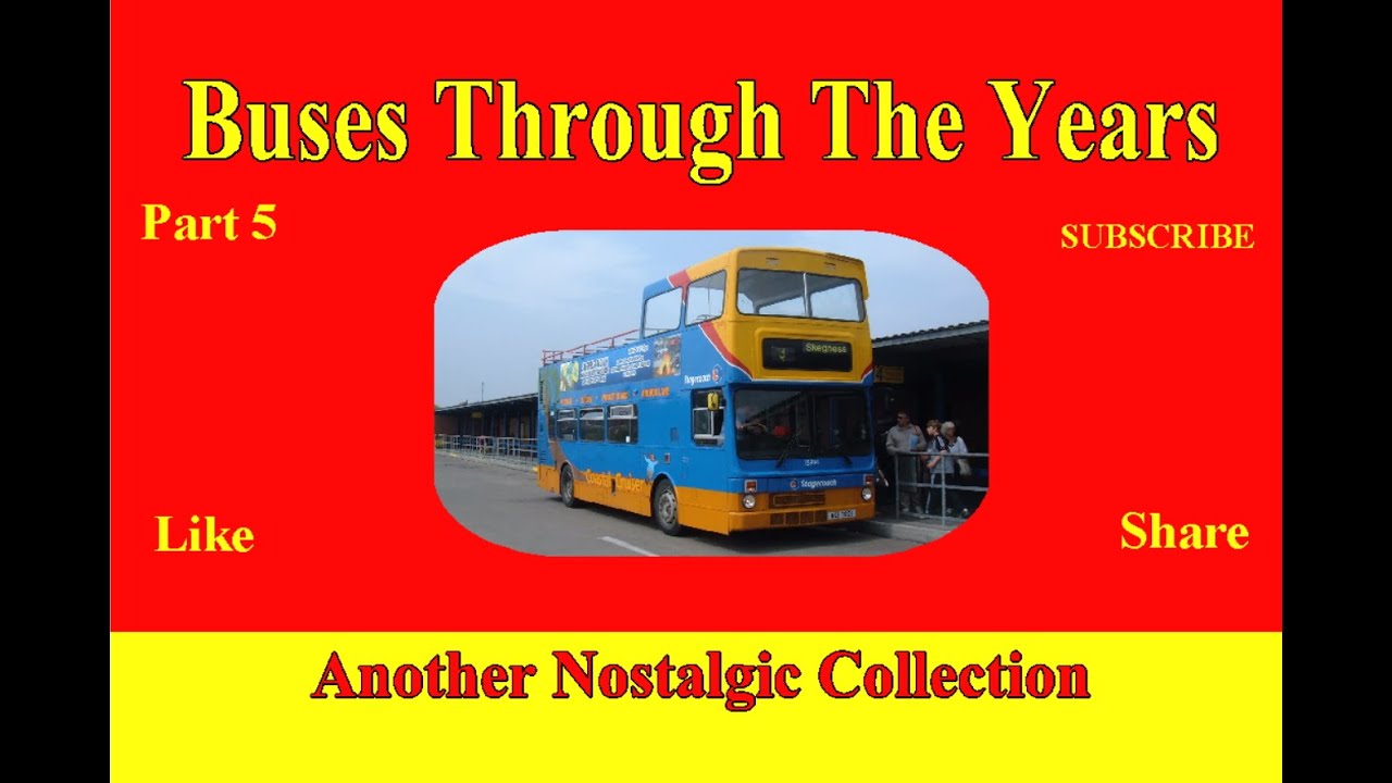 Buses Through The Years - 5 The Next Episode of our Most Popular Series ...