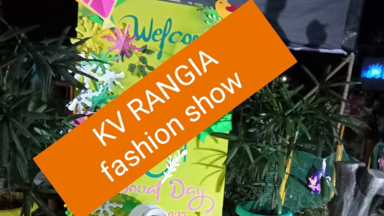 kv rangia Annual day fashion show performance by students. - YouTube