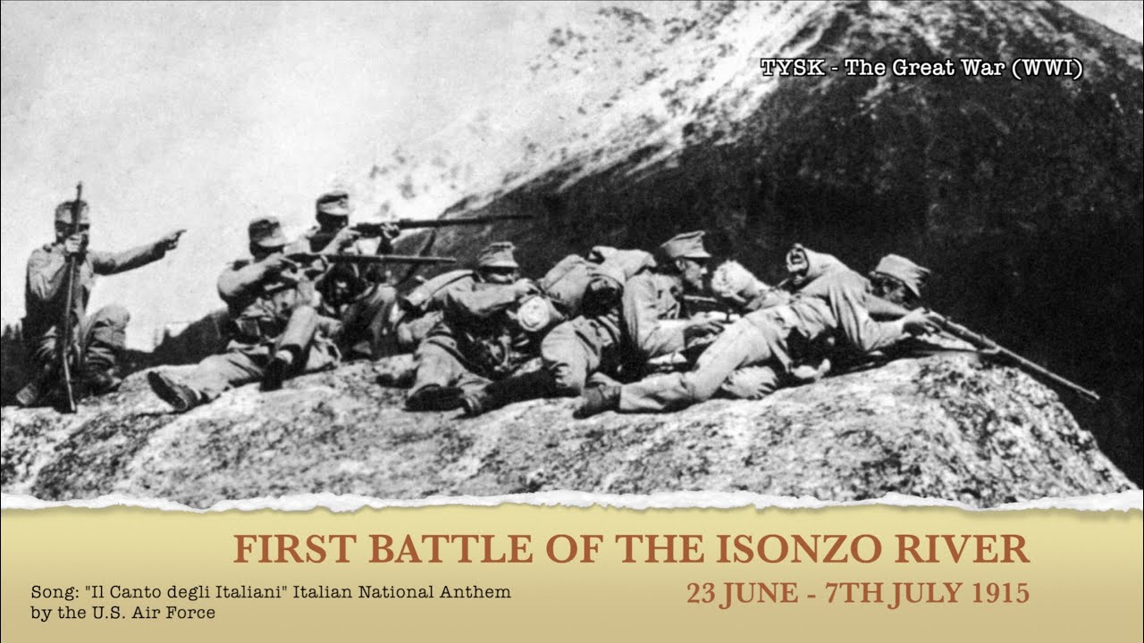 1915-22 First Battle of the Isonzo, 23rd June - 7th July 1915 - YouTube