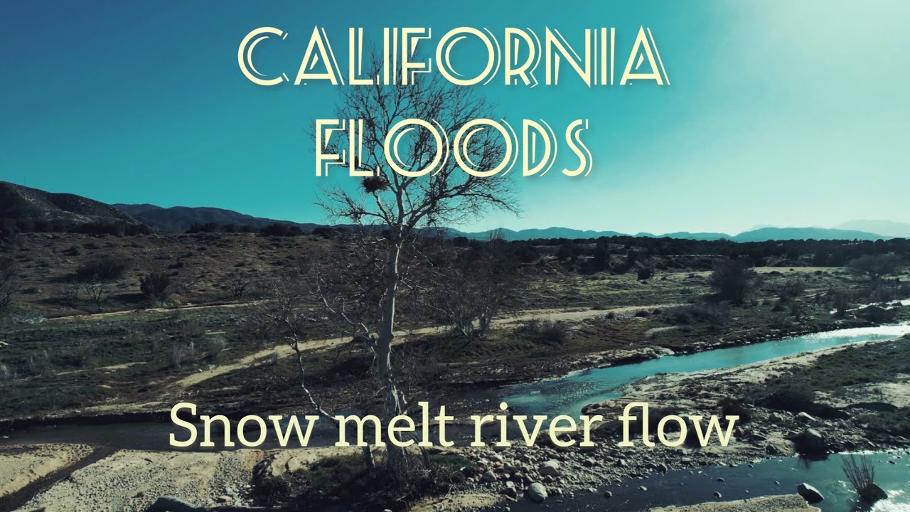 Amazing snow melt river flow. Mojave river back to life - YouTube