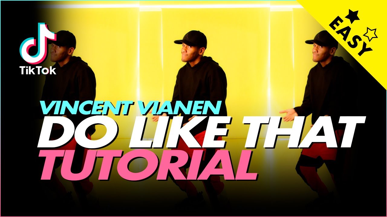DO LIKE THAT | TIK TOK TUTORIAL | DC: Vincent Vianen - YouTube