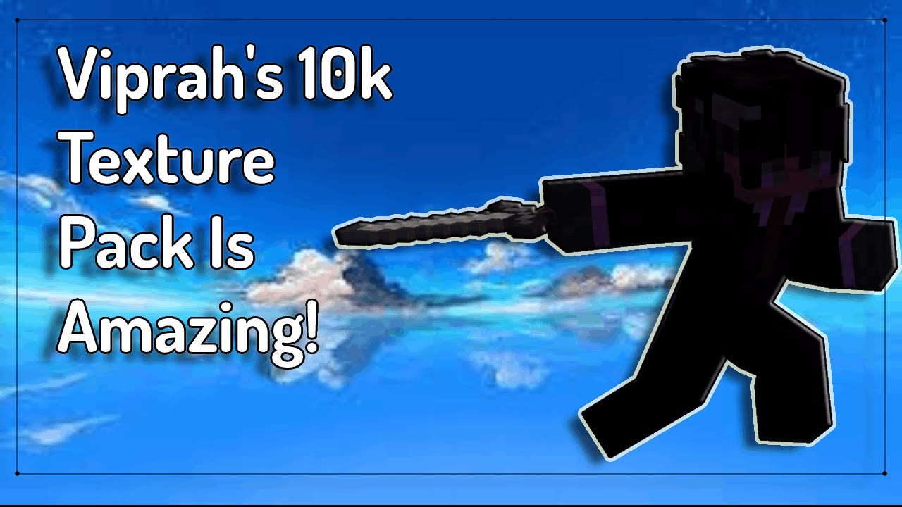 Viprah's Texture Pack Is Amazing! - YouTube