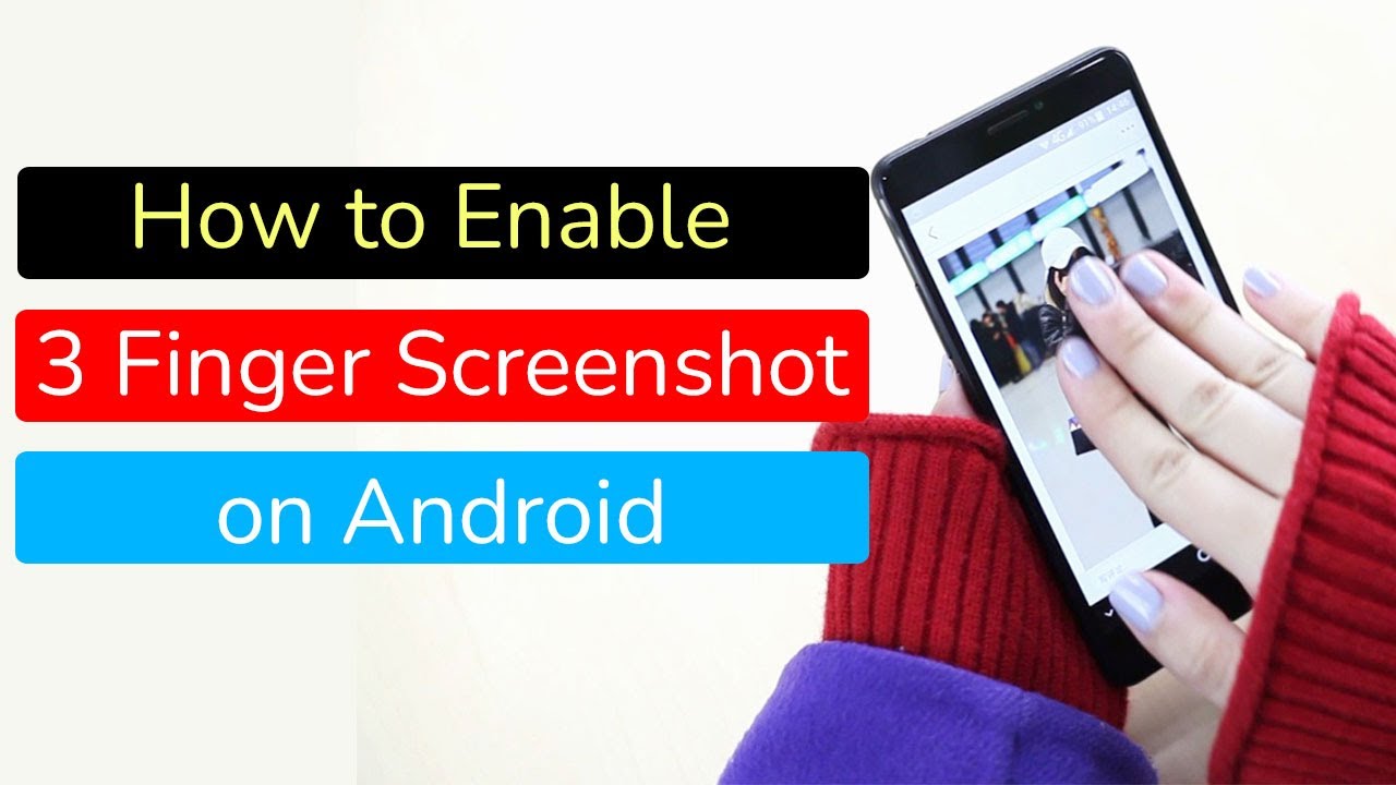 How to enable swipe down with 3 fingers to take screenshot on android ...