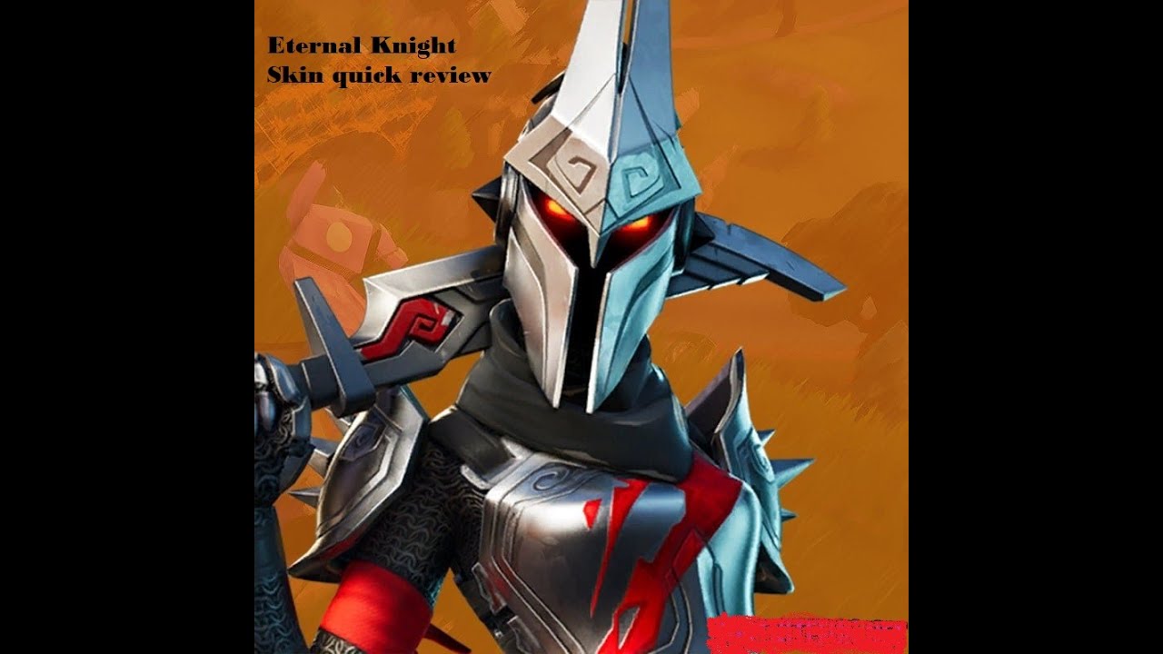 Eternal Knight skin a quick review - YouTube
