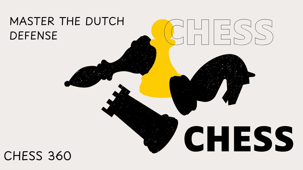 Master the Dutch Defense: Chess Opening Guide - YouTube