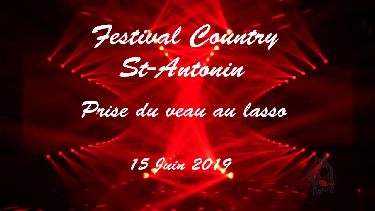 Festival Country St Antonin 2019, prise du veau au lasso 15 juin 2019 ...