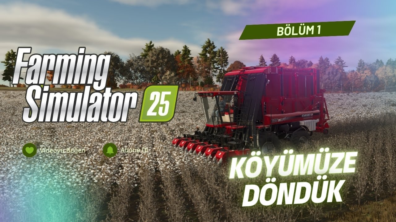 FARMING SIMULATOR 25 | KÖYÜMÜZE GERİ DÖNDÜK! | BÖLÜM 1 - YouTube