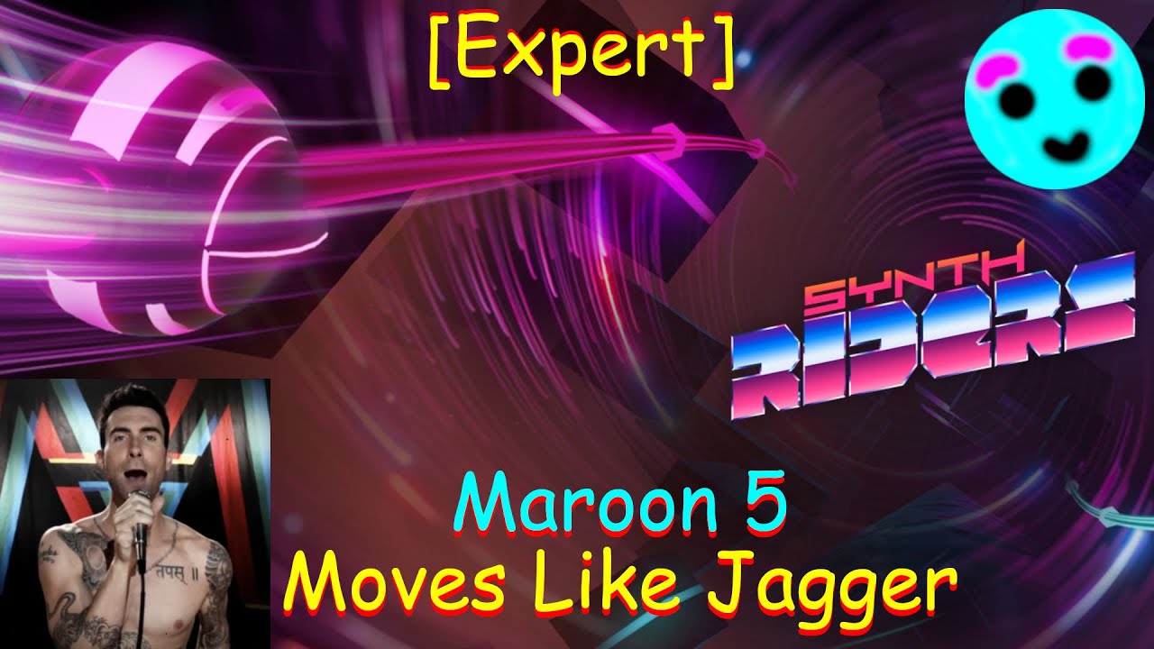 Synth Riders: Maroon 5 - Moves Like Jagger [Expert] - YouTube