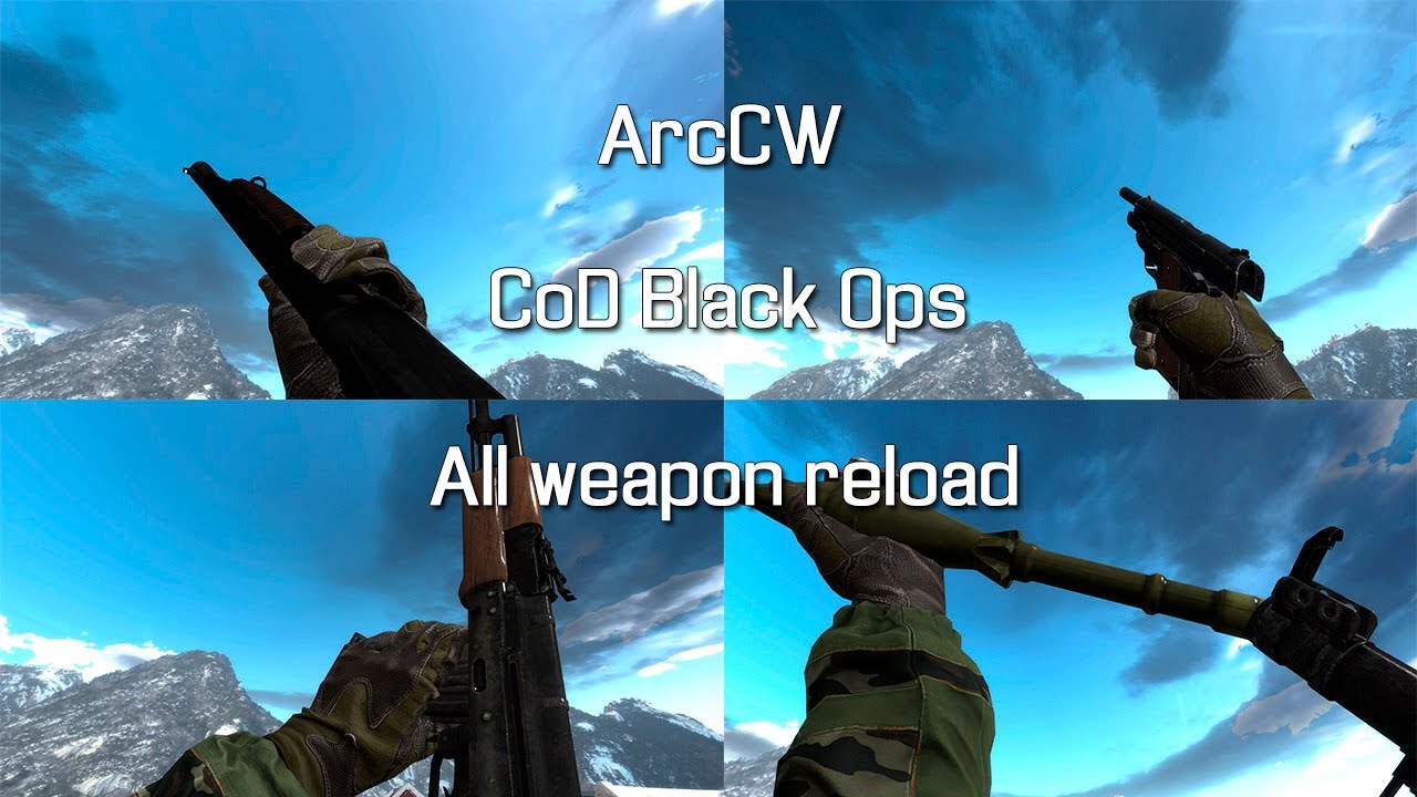 [ArcCW]-CoD Black Ops All weapon reload - YouTube