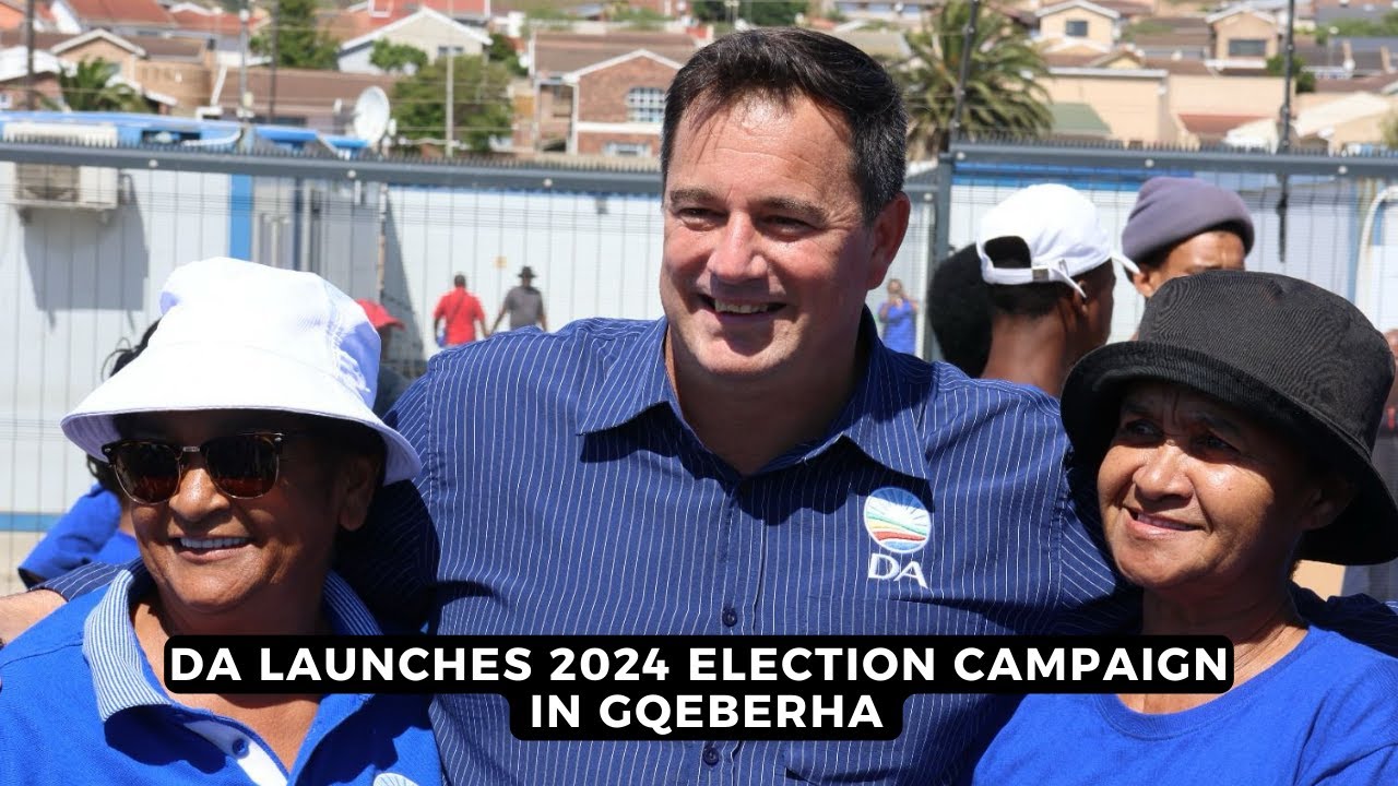 DA launches 2024 election campaign in Gqeberha | NEWS IN A MINUTE - YouTube