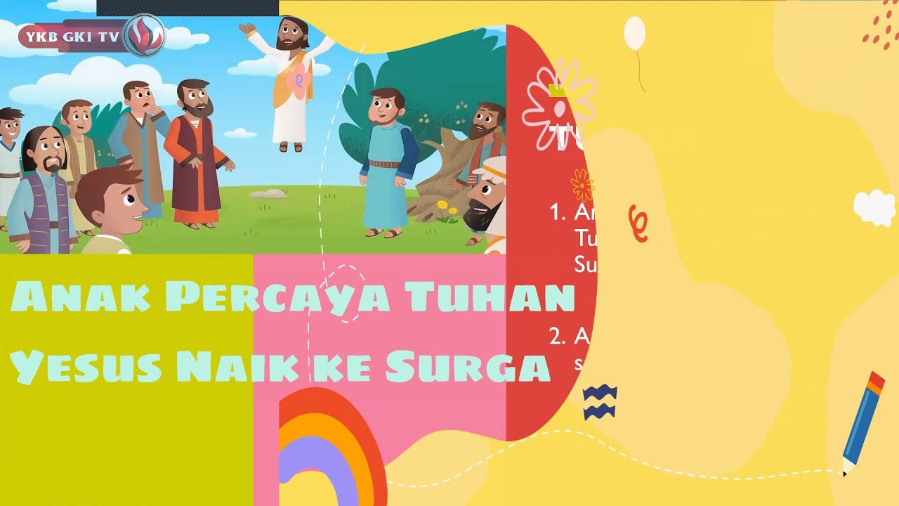 PGSM EPISODE 99 - TUHAN YESUS NAIK KE SURGA - YouTube