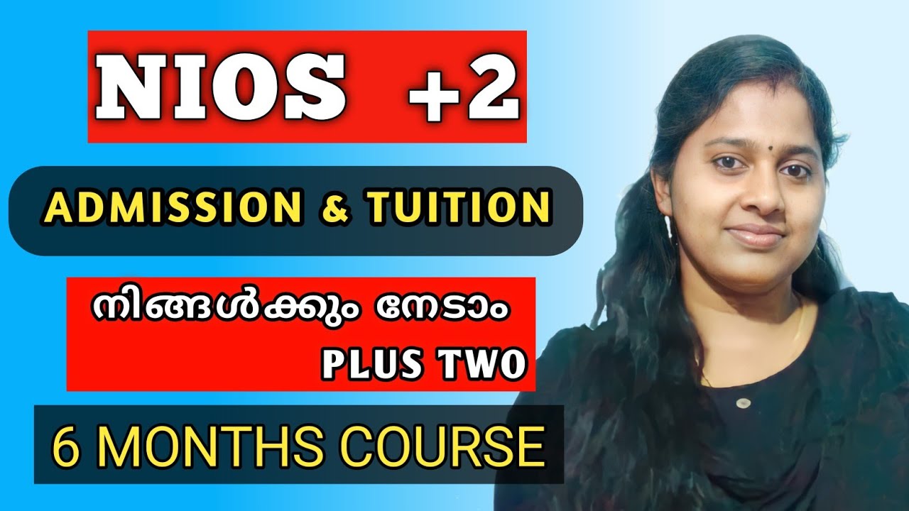 NIOS | PLUS TWO | FOR ADMISSION & TUITION | INFORMATION VIDEO | TEACH ...