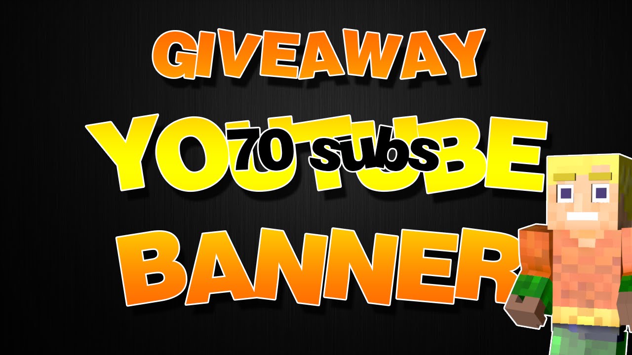 GIVEAWAY : 70 subscribers - Minecraft YouTube Banner виж описанието ...
