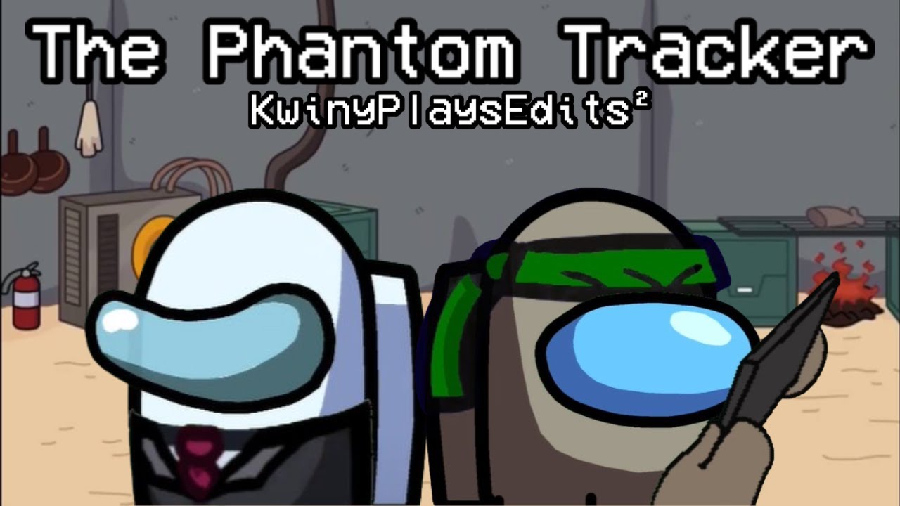 Mashup | KwinyPlaysEdits² - The Phantom Tracker - YouTube
