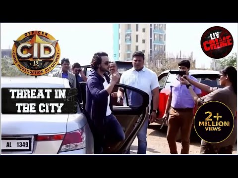 Threat In The City | CID | सीआईडी | Team \