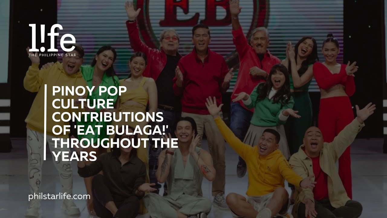 Pinoy Pop Culture Contributions of 'Eat Bulaga!' Throughout The Years ...