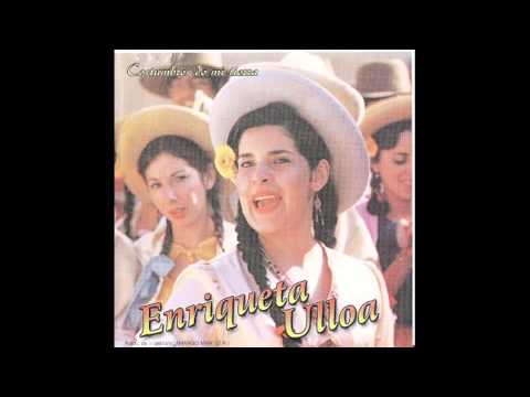 Enriqueta Ulloa - Chapaco Soy (letra)