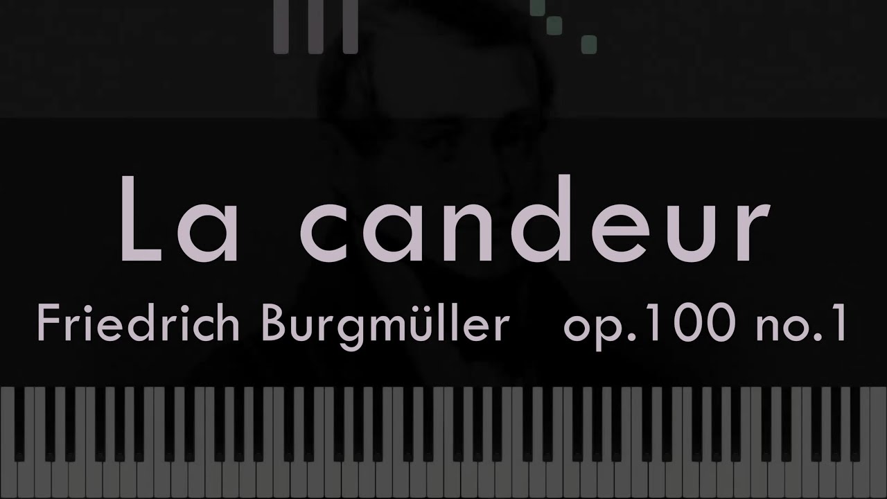 La Candeur Burgmüller Op100 No1 Piano Tutorial Youtube
