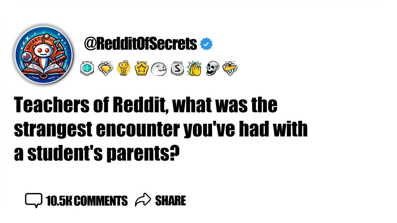 Teachers of Reddit, what was the strangest encounter you've had with a ...