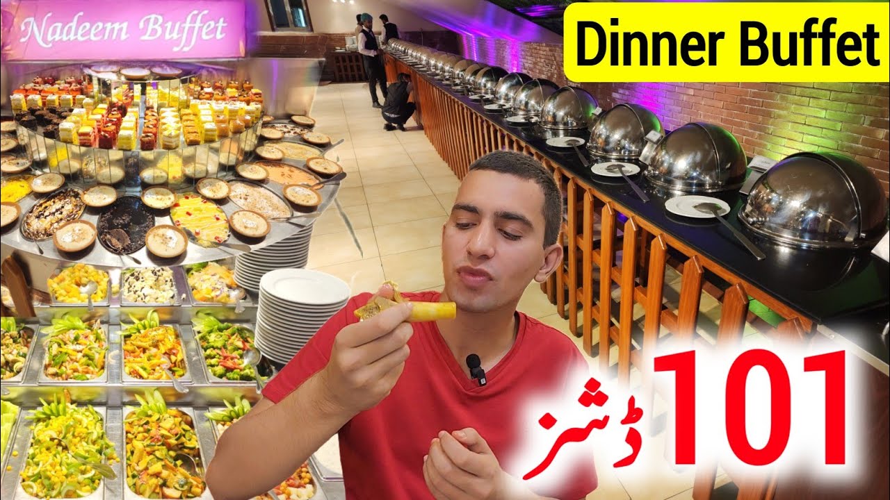 Dinner Buffet in Lahore | Nadeem Buffet's Dinner with almost 101 Dishes ...