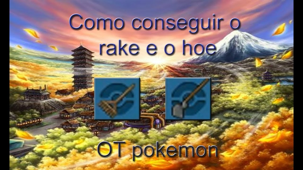 Como conseguir o rake e a hoe -Ot pokemon - YouTube