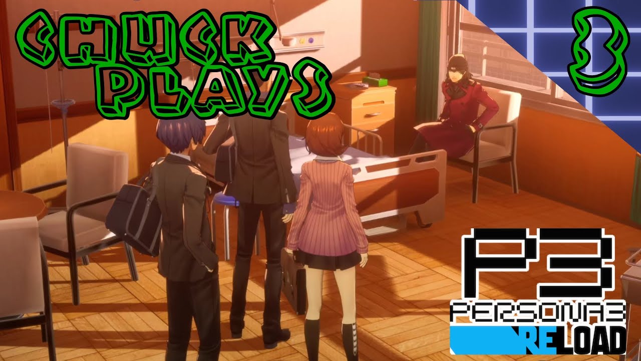 【Chuck Plays Persona 3 Reload Merciless Mode #3】I'd Still be A Loser as ...