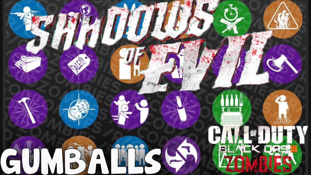 LEAKED: Black Ops 3 Zombies: ALL GUMBALLS PICTURES (Shadows of Evil ...