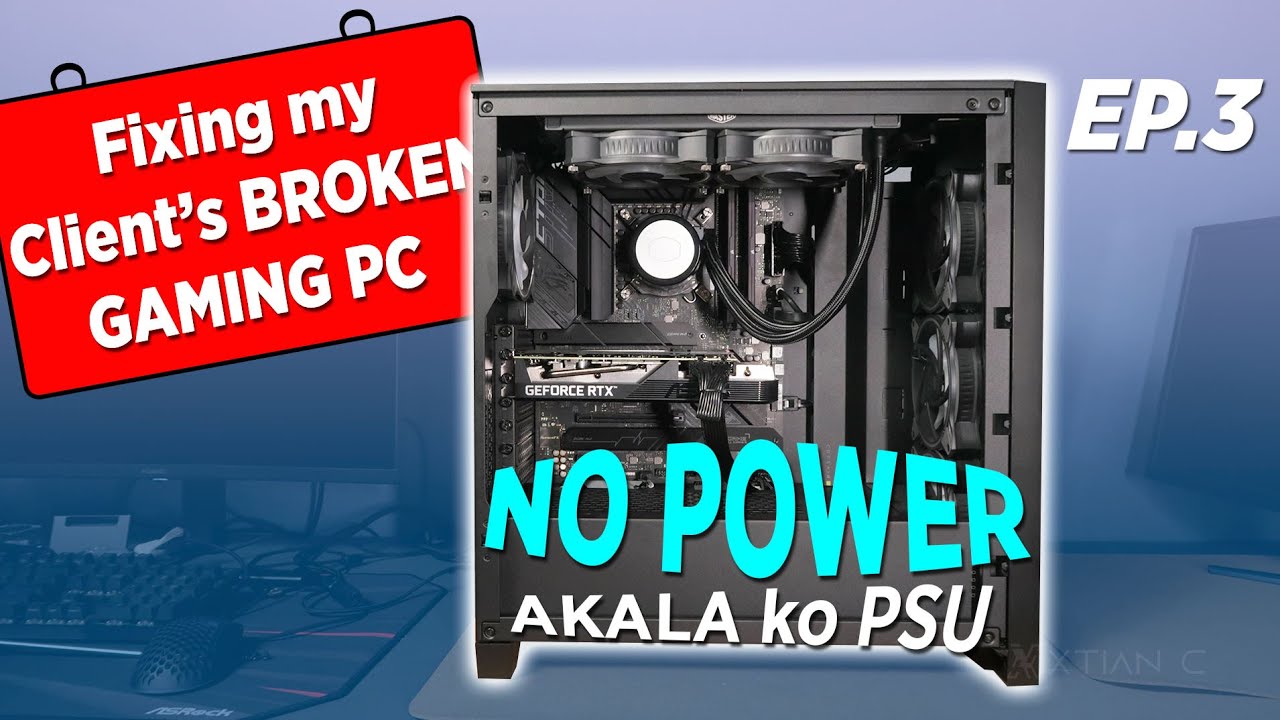 FIXING my client's Broken Gaming PC EP.3 [Ph] - YouTube