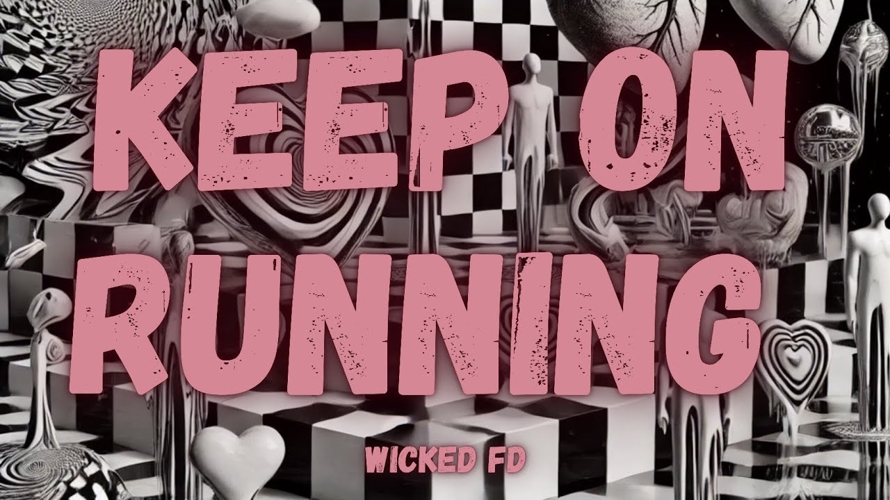 WICKED FD - Keep On Running (VISUALIZER) - YouTube