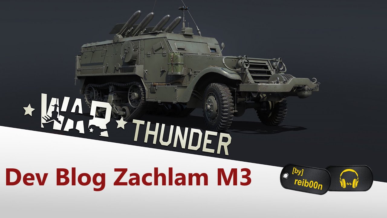 War Thunder - Update Dev Blog - Zachlam M3 für Israel - YouTube