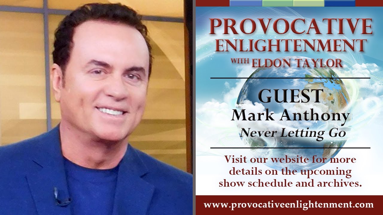 Mark Anthony - Never Letting Go on Provocative Enlightenment - YouTube