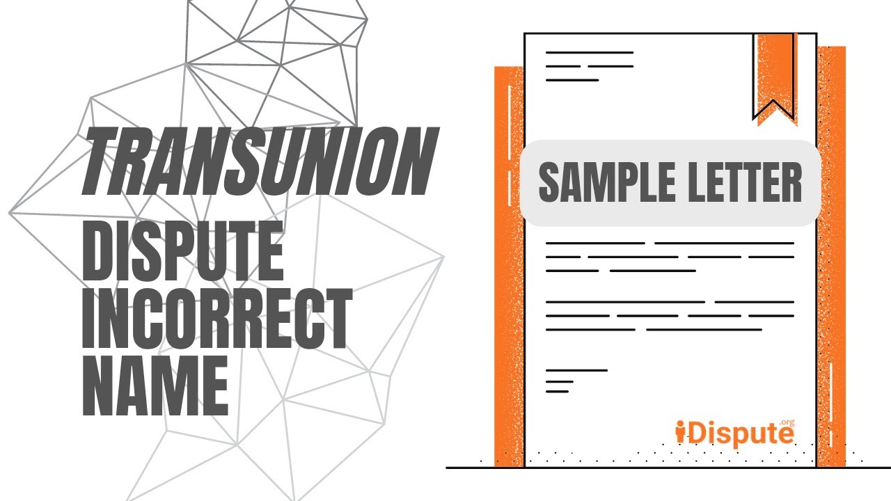 Fix TransUnion: How to Change Wrong Name on My Report - I Dispute ...