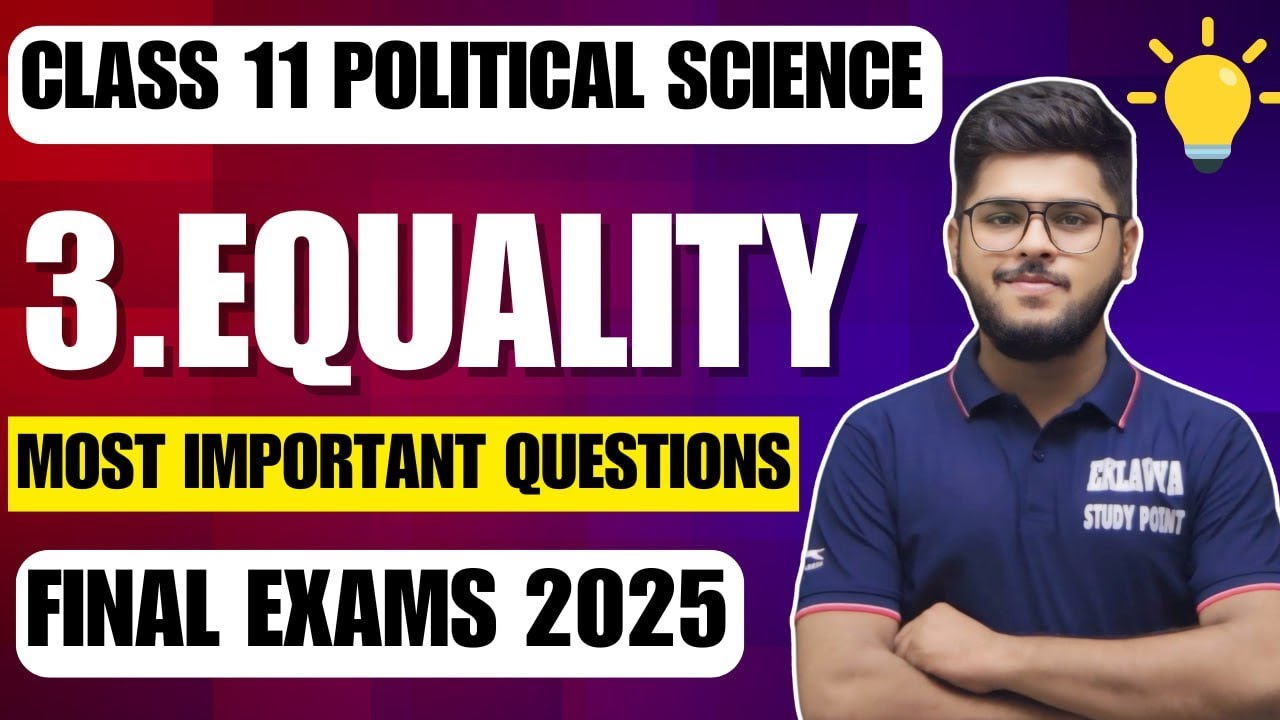 Equality Class 11 Chapter 3 Political Science Most Important Question ...