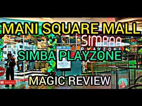 Simba Play Zone | Review And Magic Show | Mani Square Mall | Play Zone ...