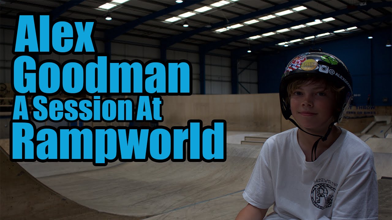 Alex Goodman A Session At Rampworld - YouTube