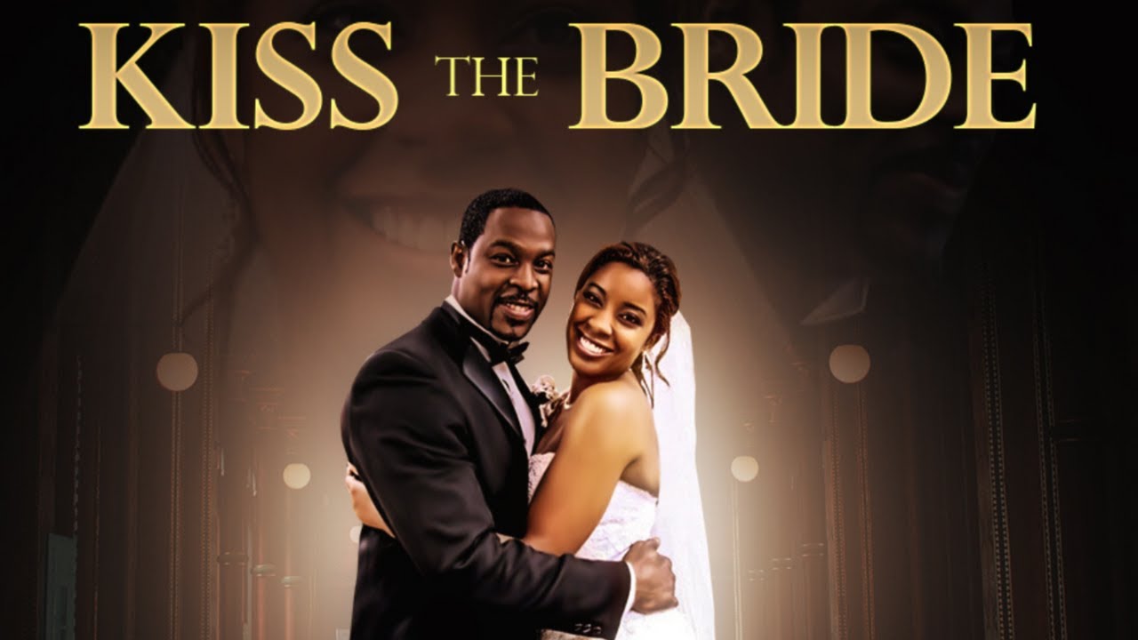 Kiss the Bride | Full Drama Movie - YouTube