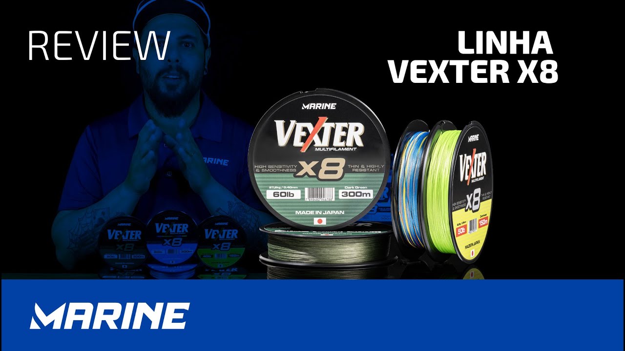 LINHA VEXTER X8 MULTIFILAMENTO - REVIEW MARINE - YouTube