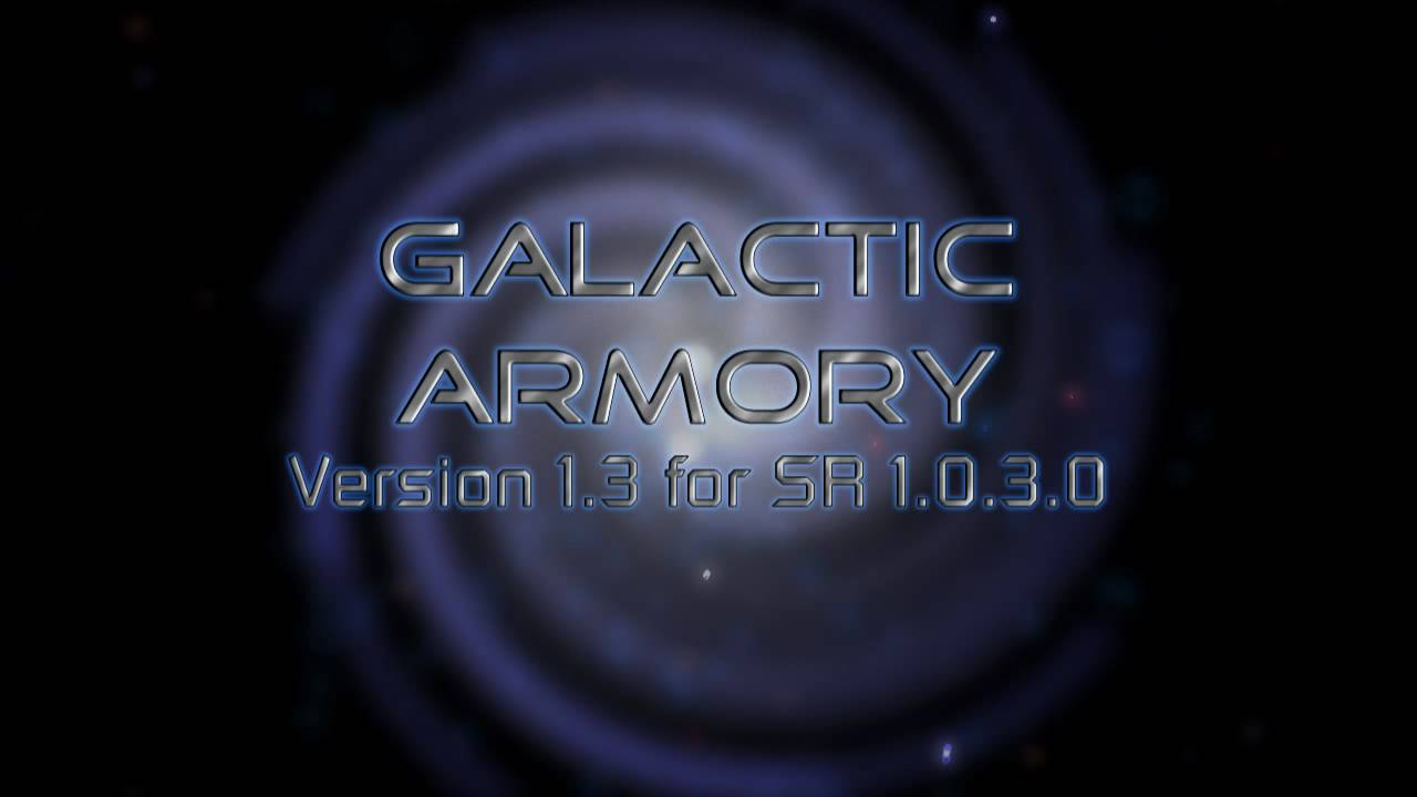 Galactic Armory Mod 1.3 for Star Ruler 1.0.3.0 Trailer - YouTube