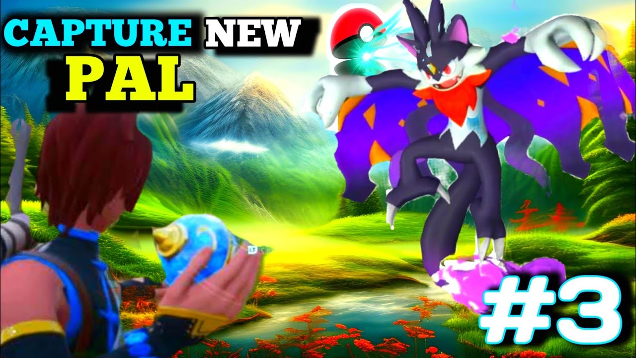 Capture some powerful pals in palworld || Part 3 - YouTube