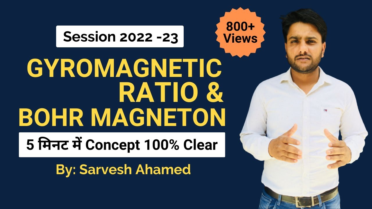 Gyromagnetic Ratio and Bohr Magneton | Bohr Magneton in Hindi ...