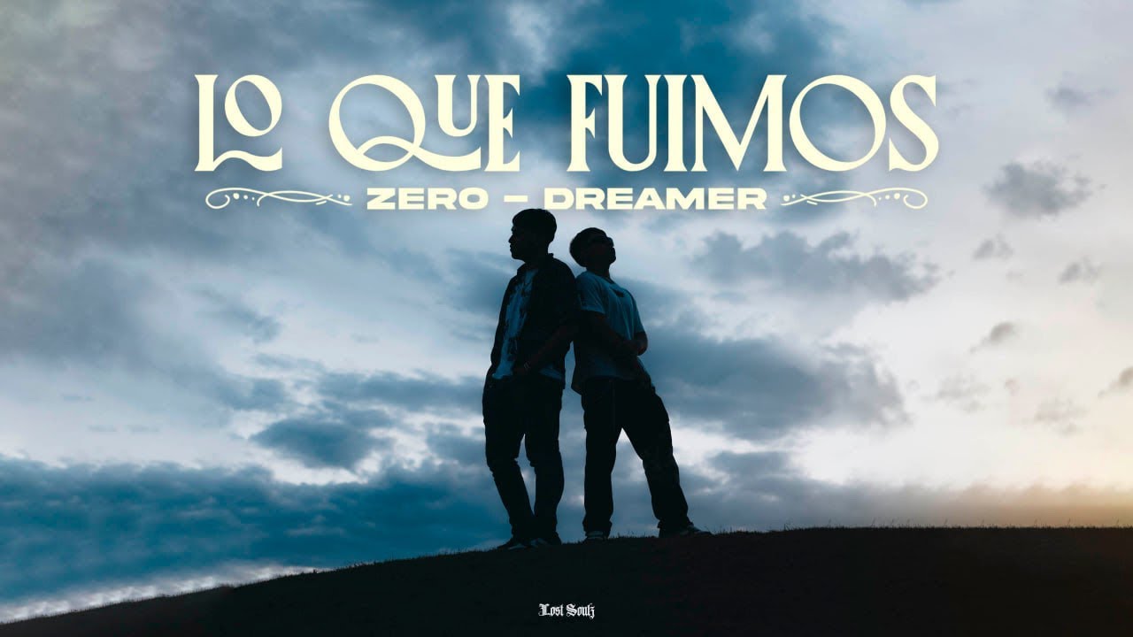 LO QUE FUIMOS - ZERO X DREAMER ( PROD.NOISE AGENCY) VIDEO BY DLC - YouTube