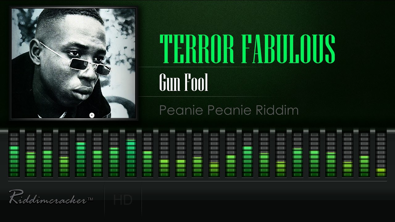 Terror Fabulous - Gun Fool (Peanie Peanie Riddim) [HD] - YouTube
