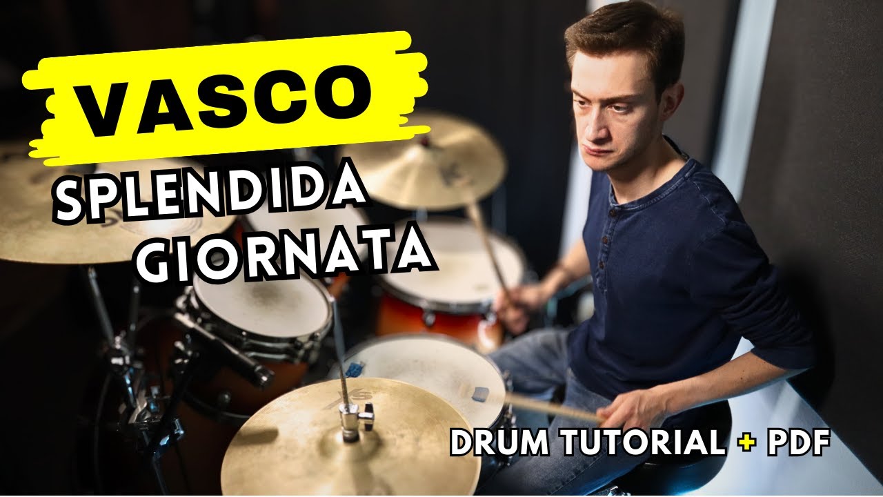 VASCO ROSSI - Splendida Giornata | LEZIONE DI BATTERIA + PDF - YouTube